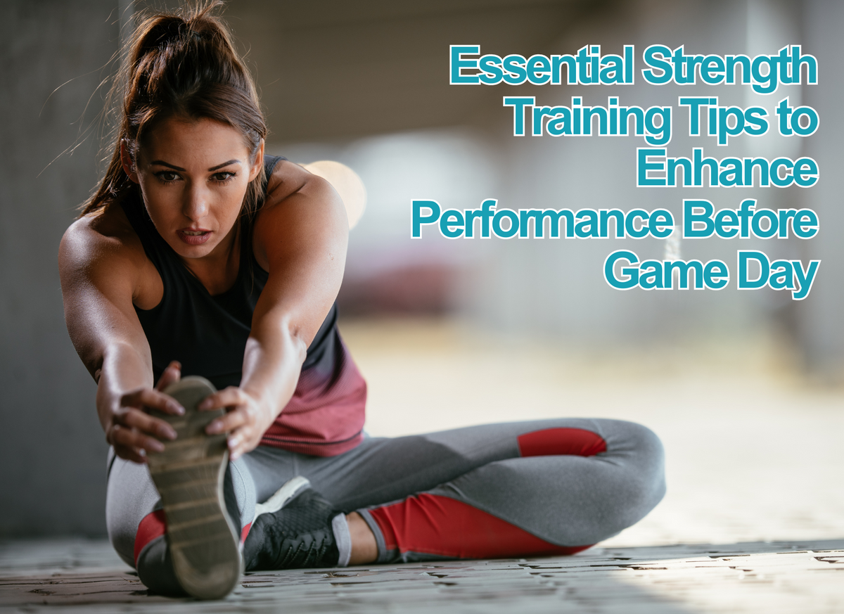 Essential Strength Training Tips to Enhance Performance Before Game Da ...